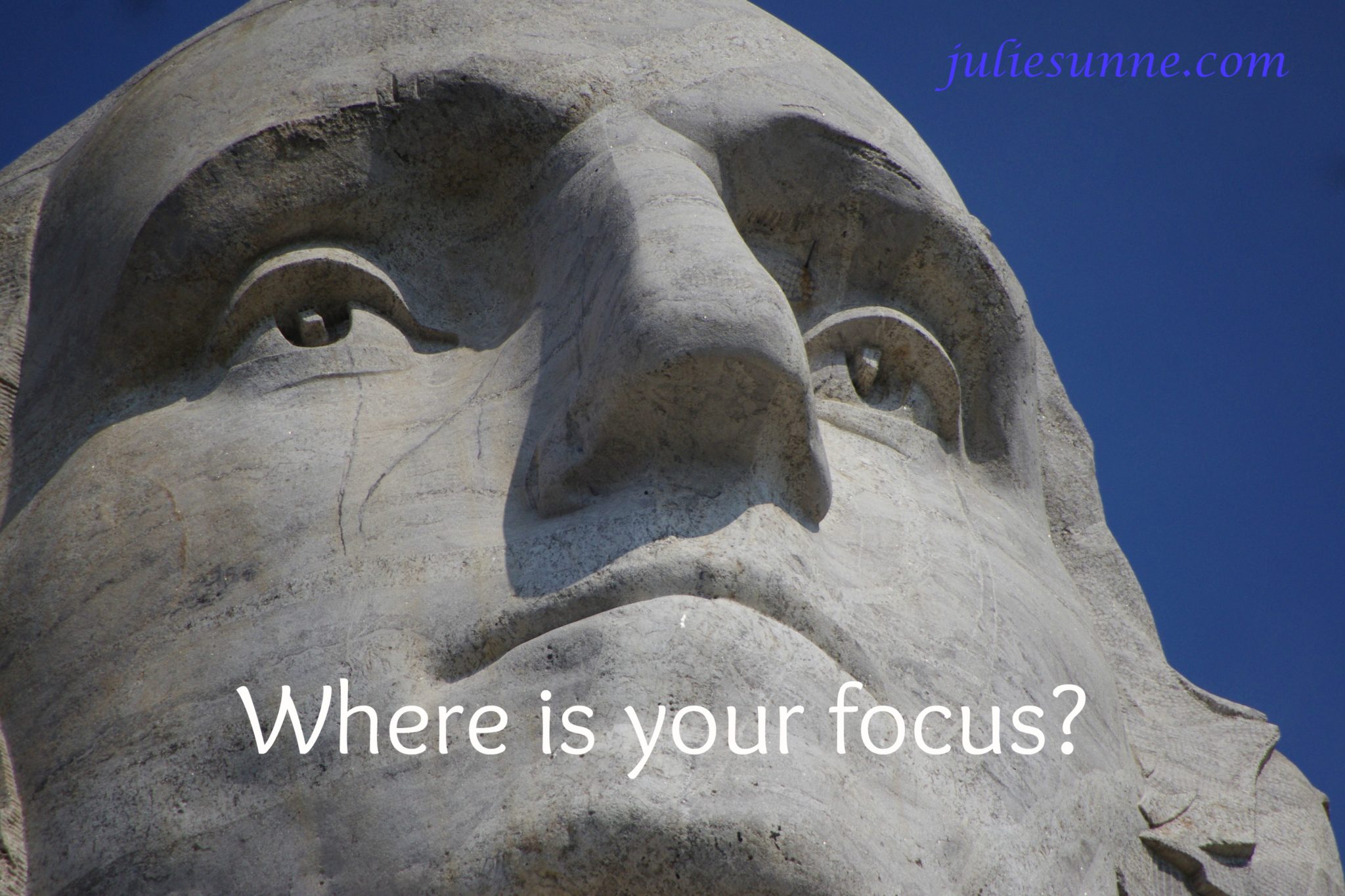 It May Be Time To Shift Your Focus: 5 Questions To Ask | Julie Sunne